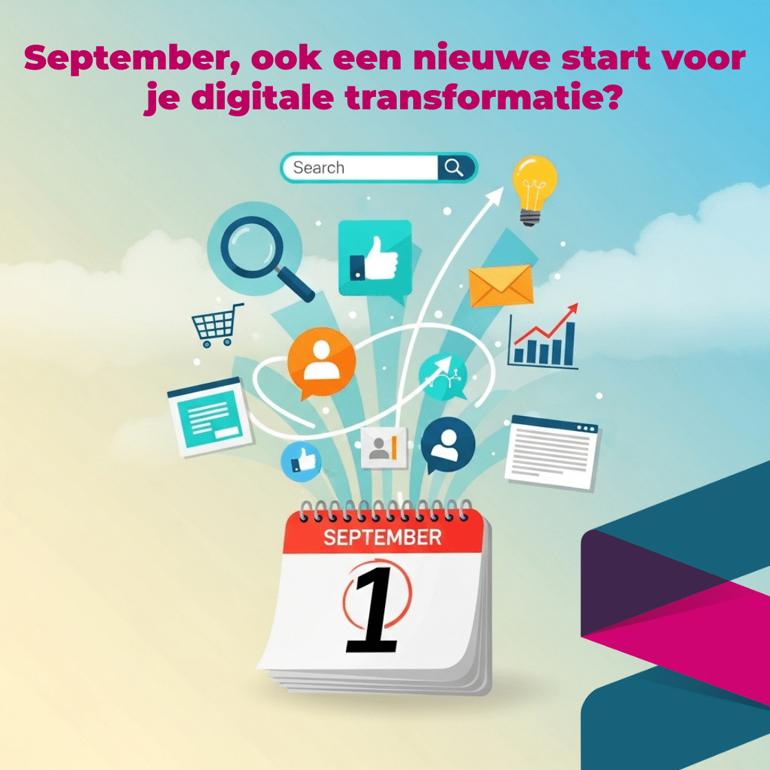 September, ook een nieuwe start voor je digitale transformatie?